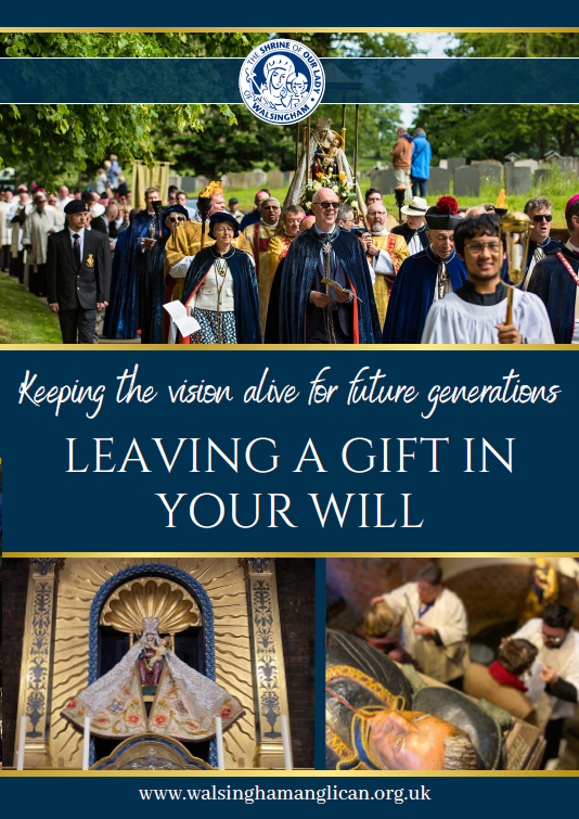 Gifts and Legacies - The Shrine Of Our Lady Of Walsingham
